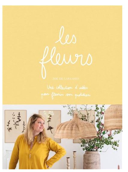 Zoé de Las Cases enchants us with her book “Les Fleurs” – French Glimpses